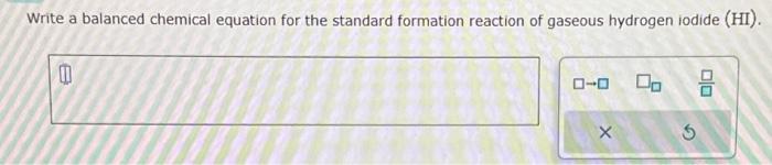 Solved Write a balanced chemical equation for the standard | Chegg.com