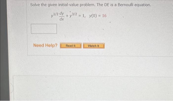 Solved Solve the given initial-value problem. The DE is a | Chegg.com