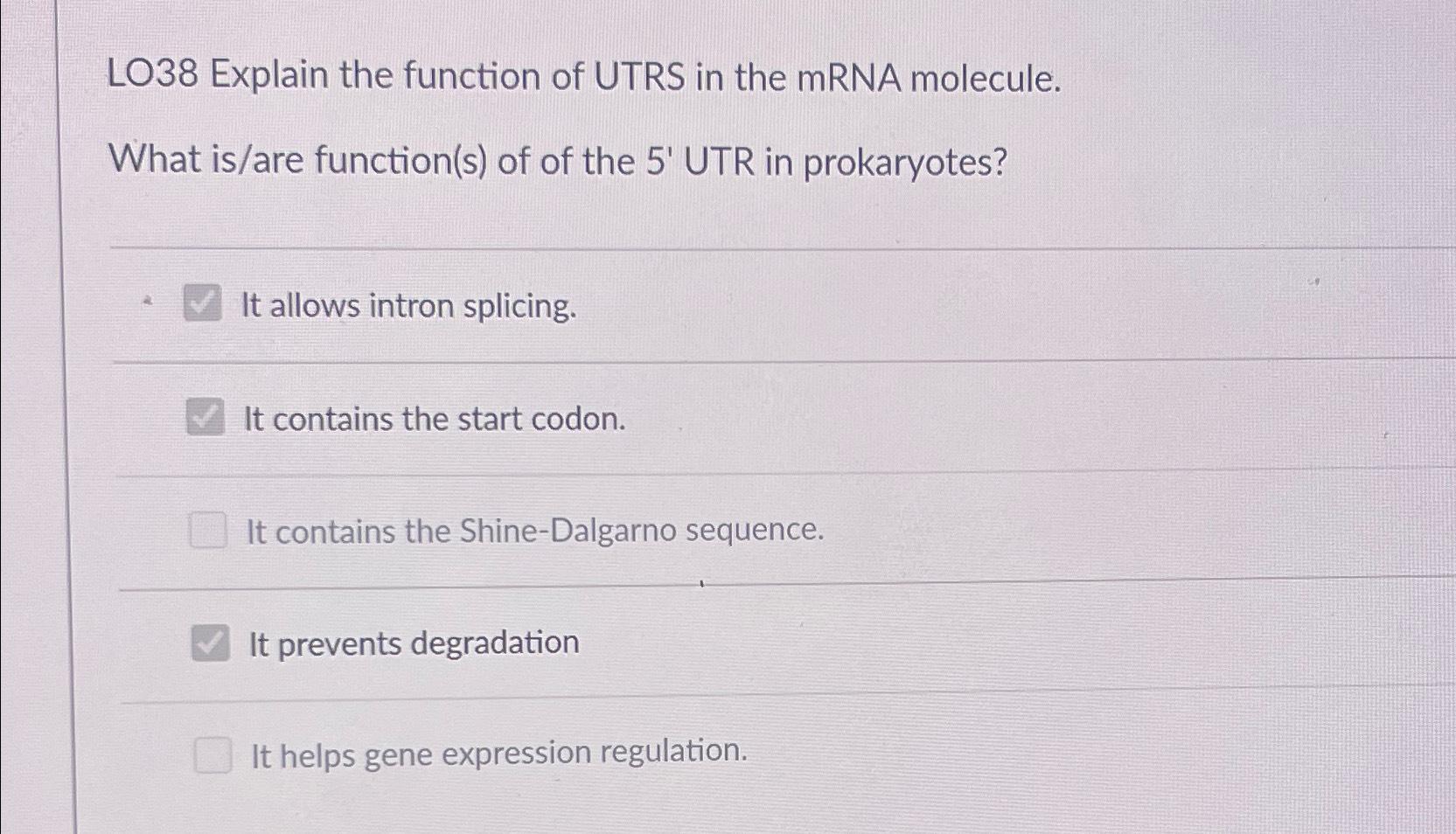 Solved LO38 ﻿Explain the function of UTRS in the mRNA | Chegg.com