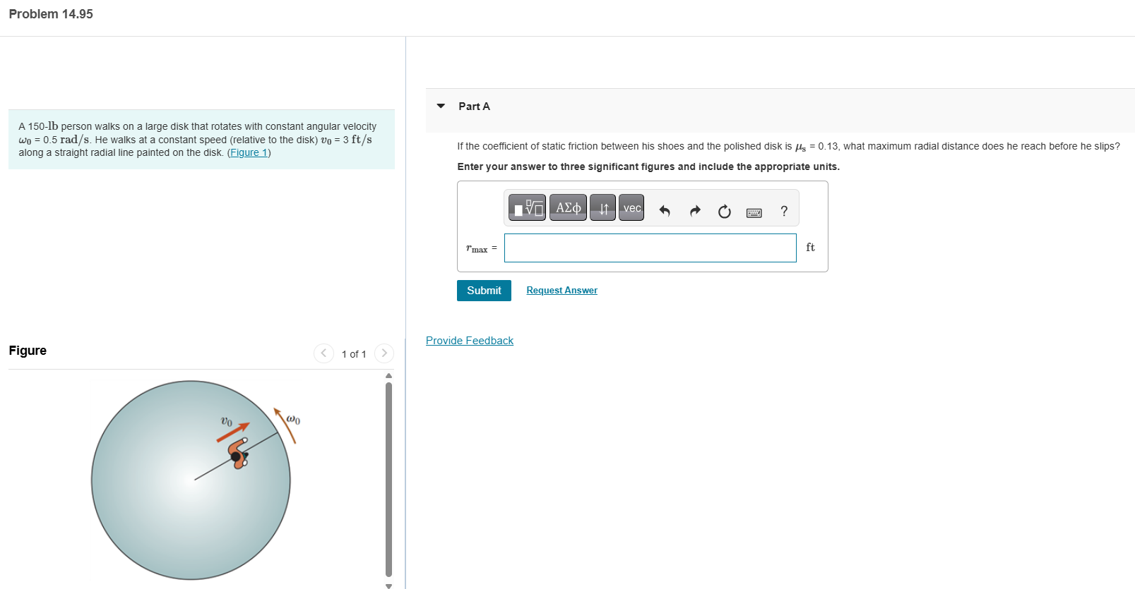 Solved Problem 14.95A 150-lb ﻿person walks on ﻿a large disk | Chegg.com