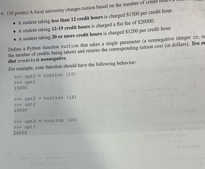 Solved 4. ( 10 points) A local university charges tuition | Chegg.com