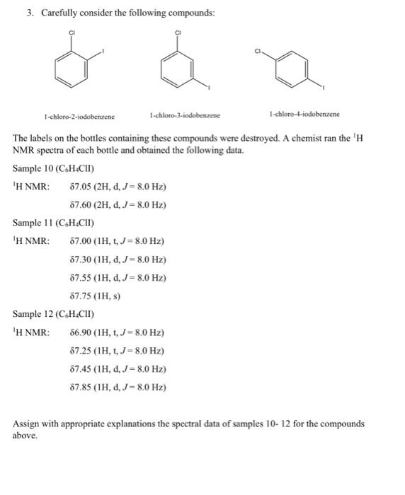 Solved 3. Carefully consider the following compounds: | Chegg.com