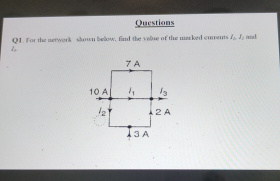 Solved QuestionsQ1. ﻿For the network shown below, find the | Chegg.com