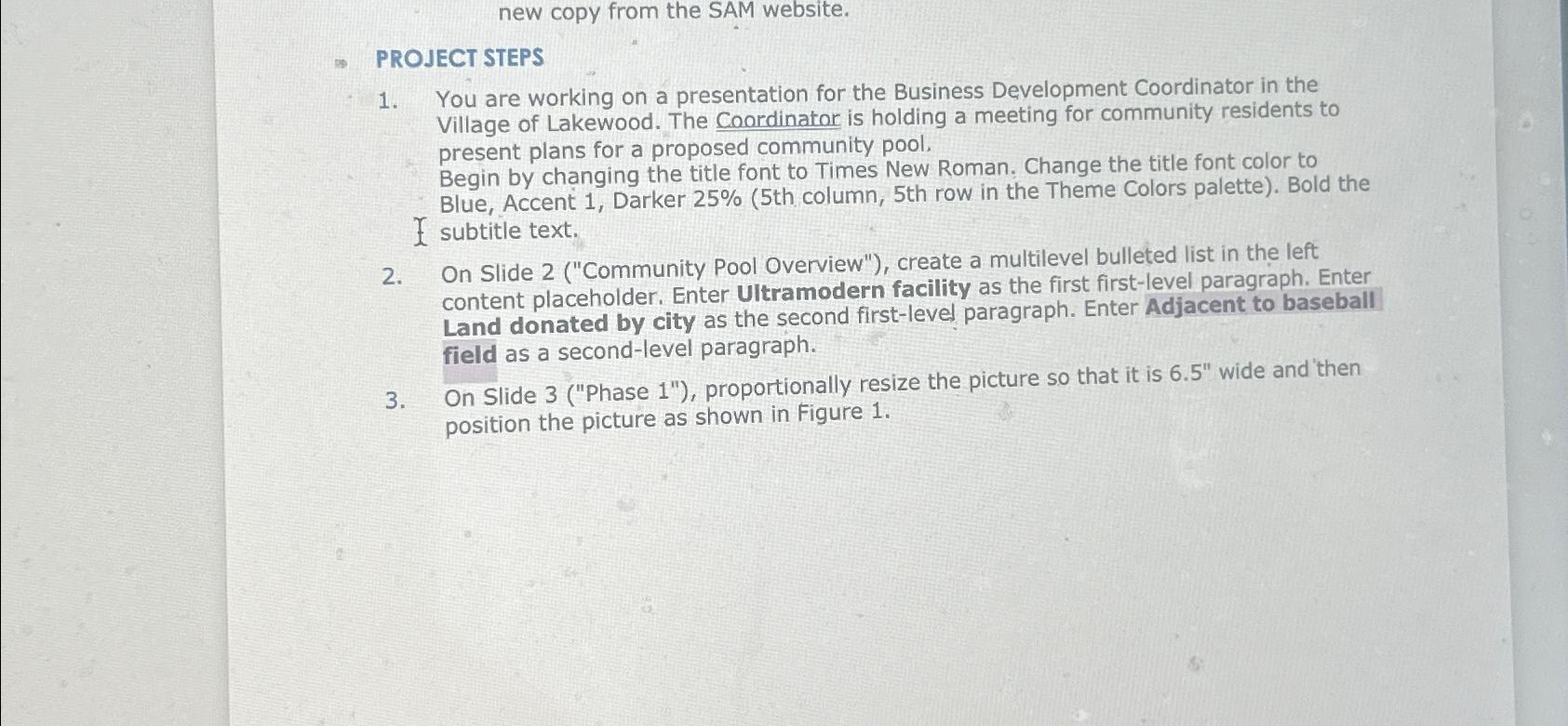Solved new copy from the SAM website.PROJECT STEPSYou are | Chegg.com