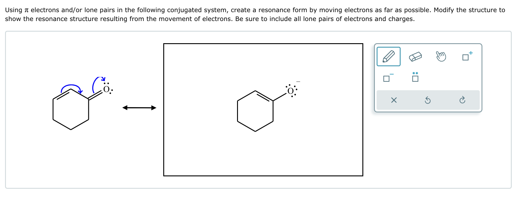 Solved Using π ﻿electrons and/or lone pairs in the following | Chegg.com