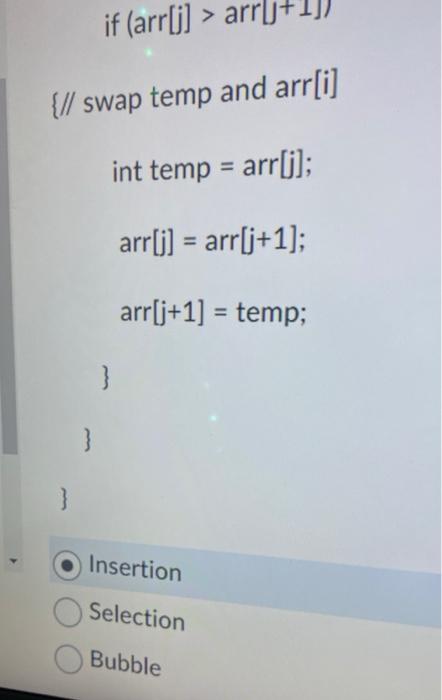 Solved Which sorting algorithm is presented below? for (int | Chegg.com