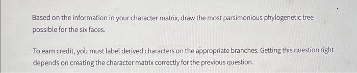 Based on the information in your character matrix, | Chegg.com