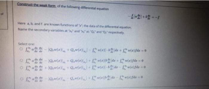 Solved Construct the weak form of the following differential | Chegg.com