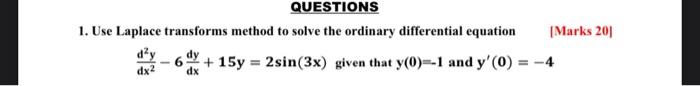 Solved 1. Use Laplace transforms method to solve the | Chegg.com