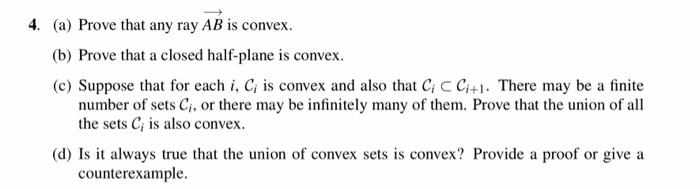 4. (a) Prove that any ray AB is convex. (b) Prove | Chegg.com
