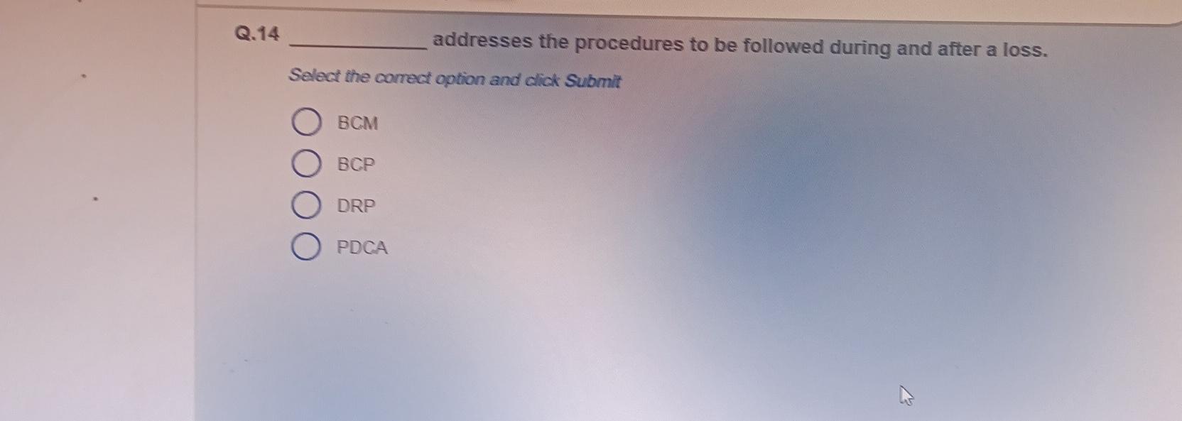 Q. 14 ﻿addresses the procedures to be followed during | Chegg.com