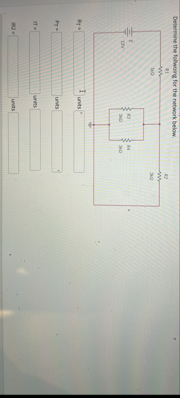 Solved Determine the follwoing for the network below.RT= | Chegg.com