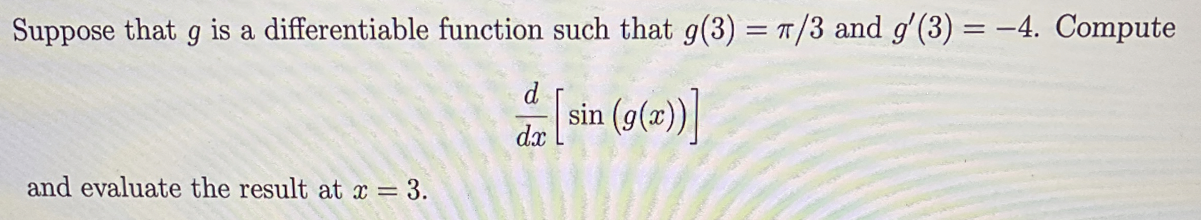 Solved Suppose that g ﻿is a differentiable function such | Chegg.com