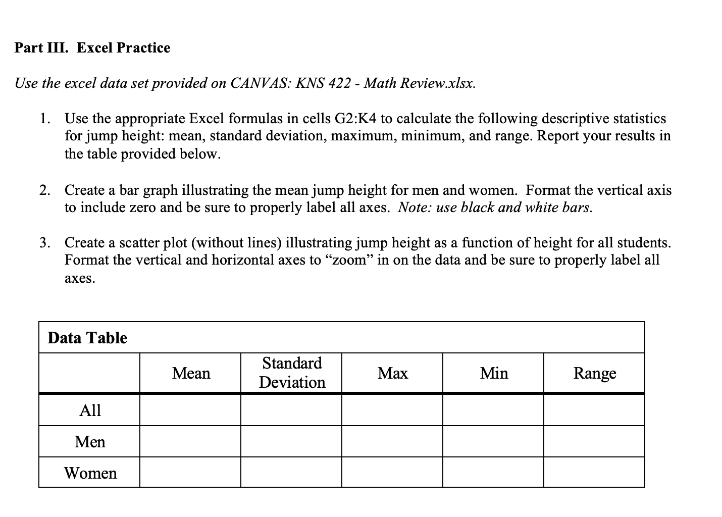 Part III. Excel PracticeUse the excel data set | Chegg.com