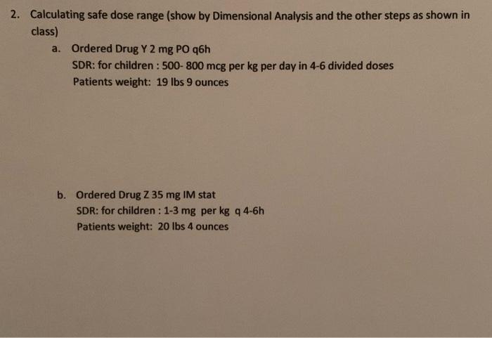 Solved 2. Calculating safe dose range (show by Dimensional | Chegg.com