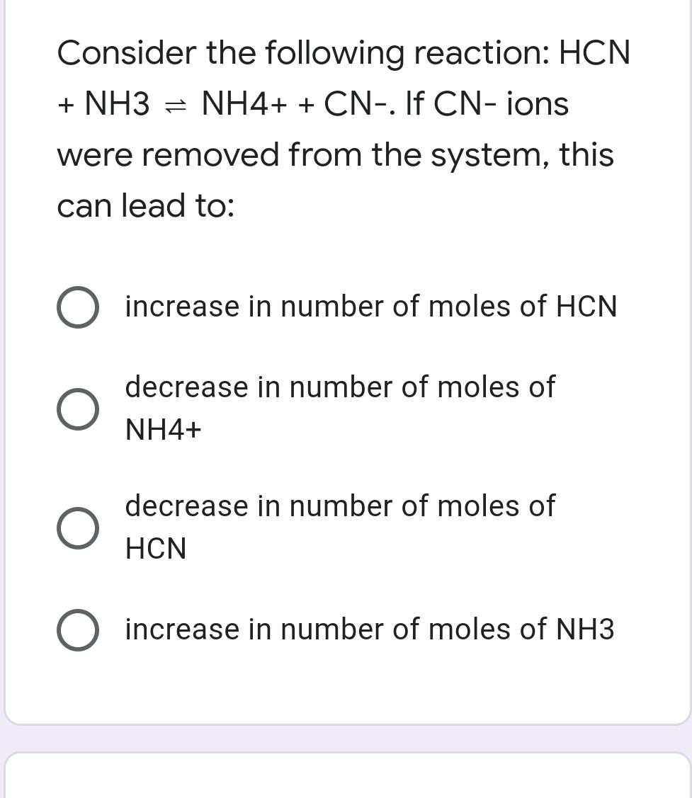 Solved Consider the following reaction: HCN + NH3 = NH4+ + | Chegg.com