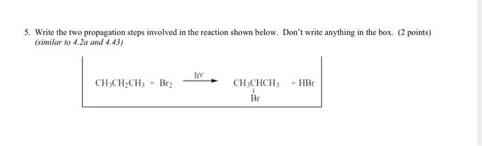 Solved Write the two propagation steps involved in the | Chegg.com