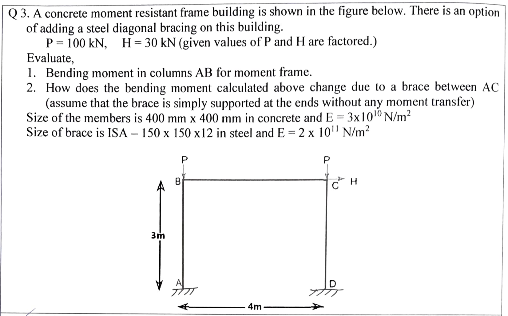 A concrete moment resistant frame building is shown | Chegg.com