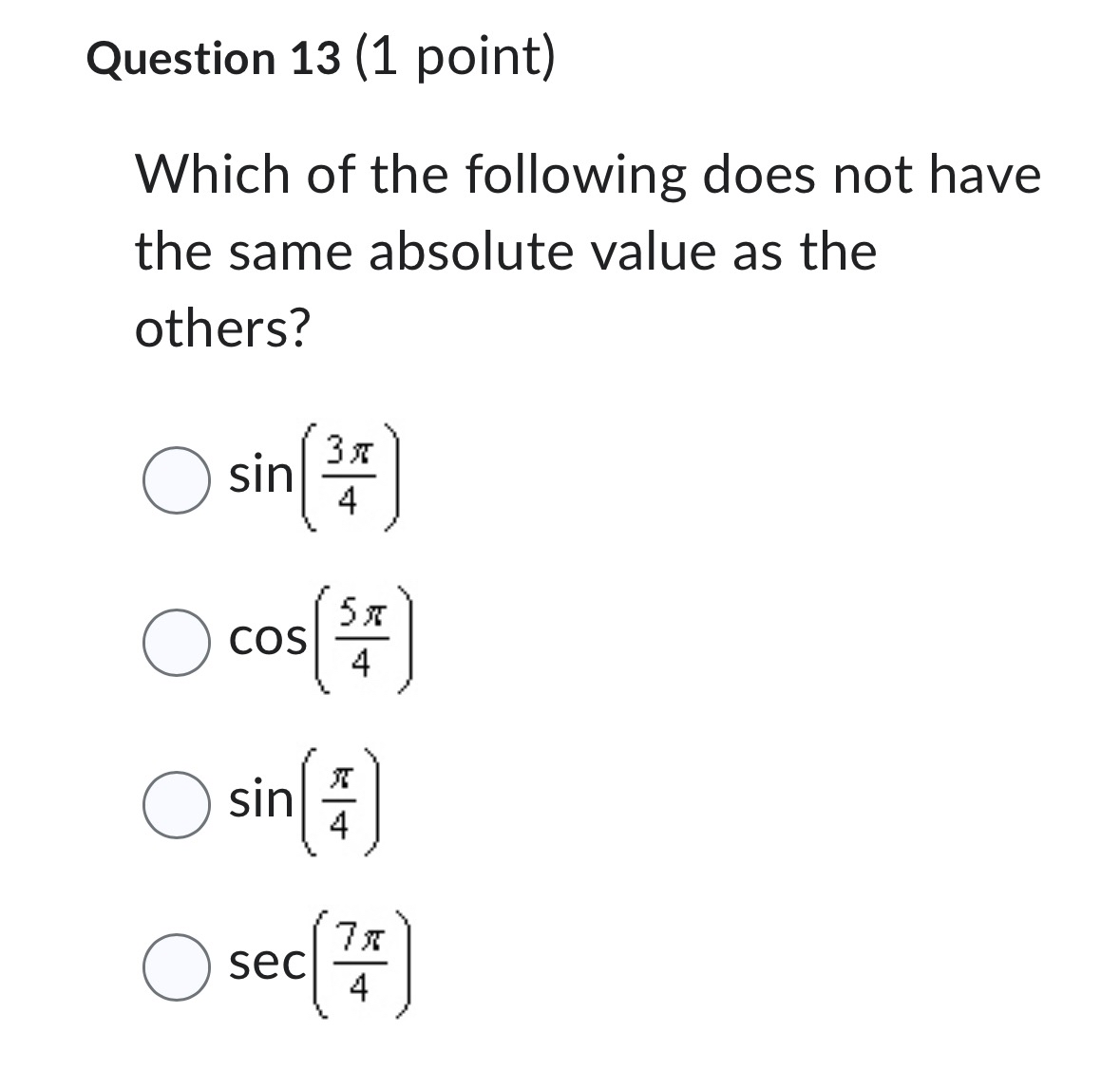 Solved Question 13 (1 ﻿point)Which of the following does not | Chegg.com