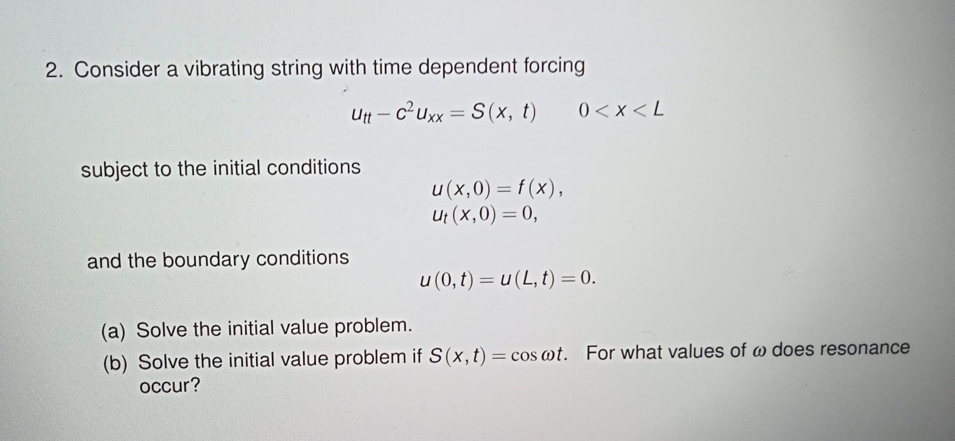Solved 2. Consider a vibrating string with time dependent | Chegg.com