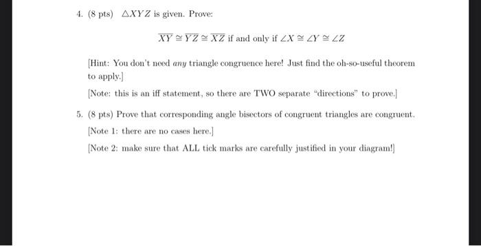 Solved 4. (8 pts) XYZ is given. Prove: XY≅YZ≅XZ if and only | Chegg.com