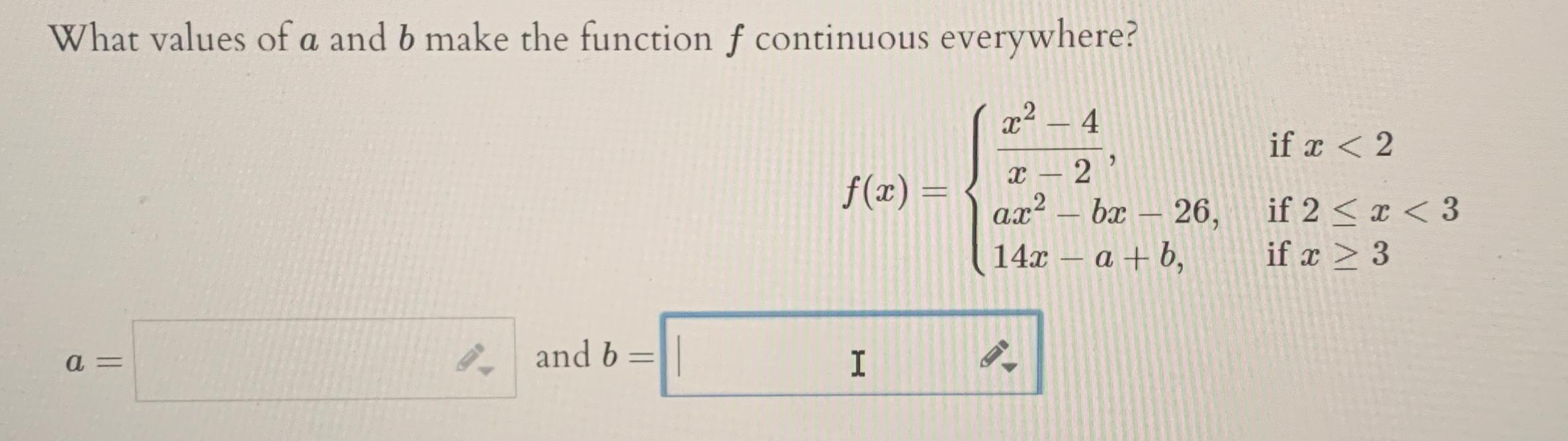Solved What Values Of A And B ﻿make The Function F
