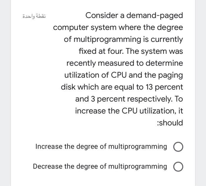 Solved نقطة واحدة Consider a demand-paged computer system | Chegg.com