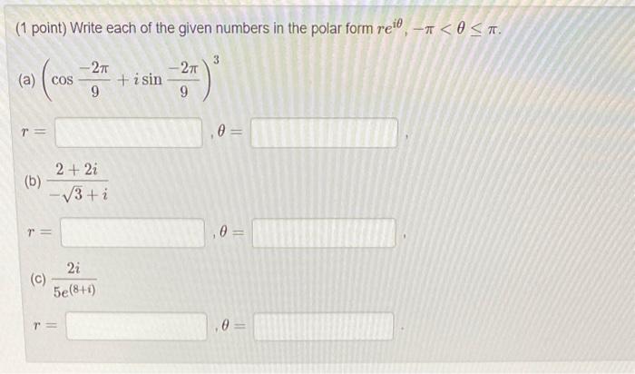 Solved (1 point) Write each of the given numbers in the | Chegg.com