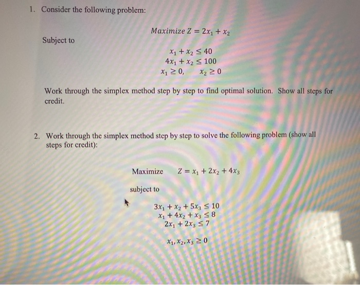 Solved 1. Consider the following problem: Maximize Z = 2x1 + | Chegg.com