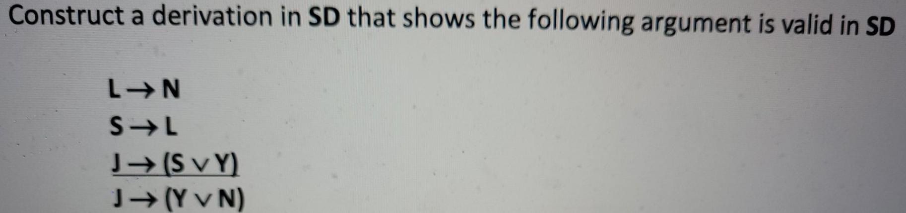 Solved Construct a derivation in SD that shows the following | Chegg.com