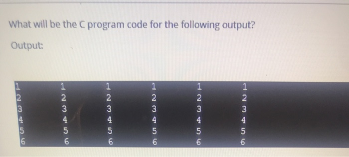 Solved What will be the C program code for the following | Chegg.com