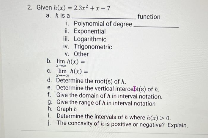 Solved Given H X 2 3x2 X−7 A H Is A Function I Polynomial