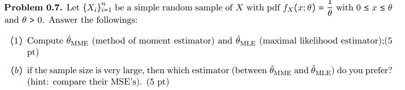 Solved Problem 0.7. ﻿Let {xi}i=1n ﻿be a simple random sample | Chegg.com