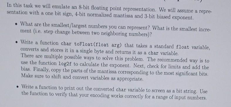 Solved In this task we will emulate an 8-bit floating point | Chegg.com