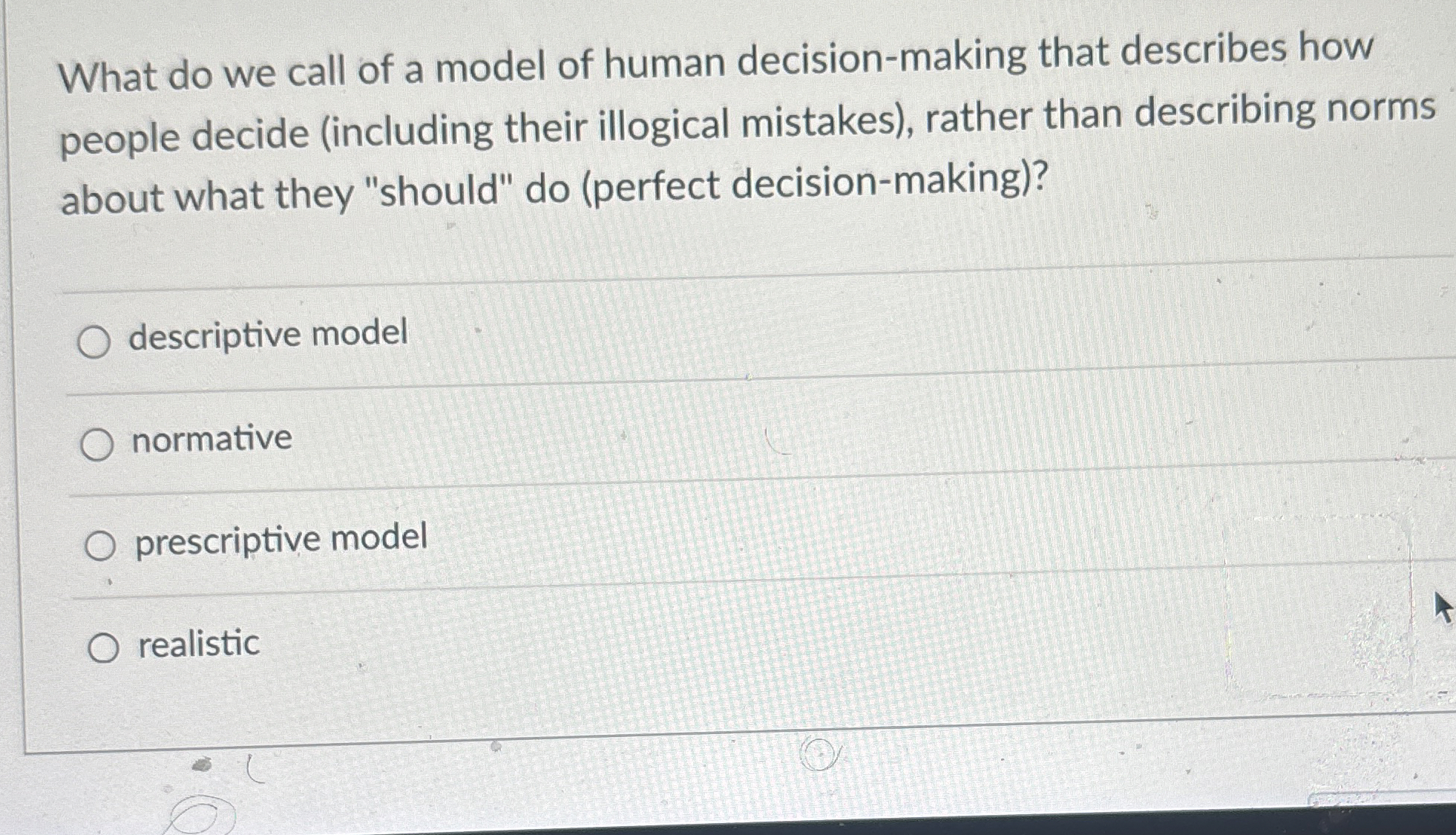 Solved What do we call of a model of human decision-making | Chegg.com