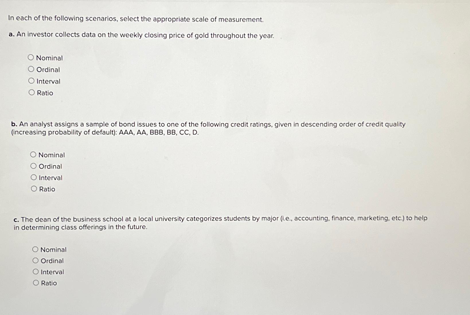 Solved In each of the following scenarios, select the | Chegg.com