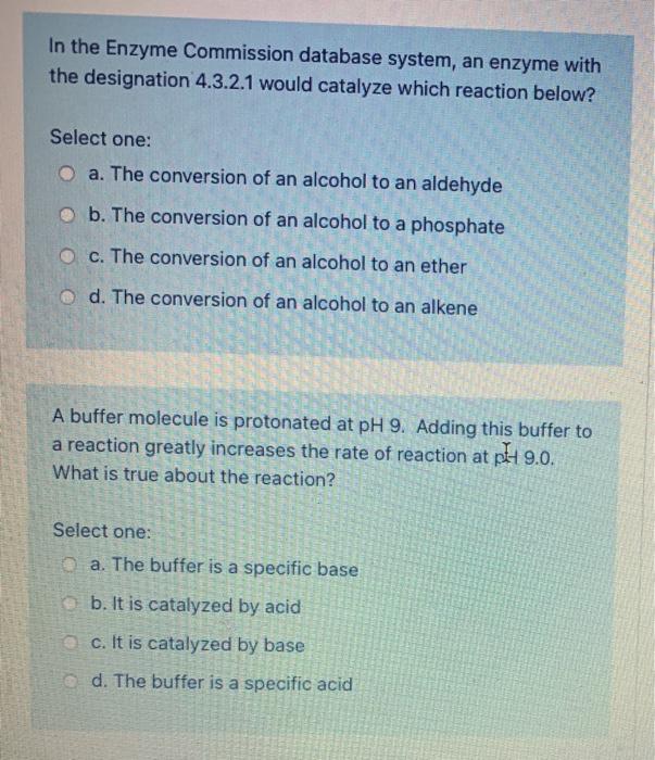 Solved In the Enzyme Commission database system, an enzyme | Chegg.com