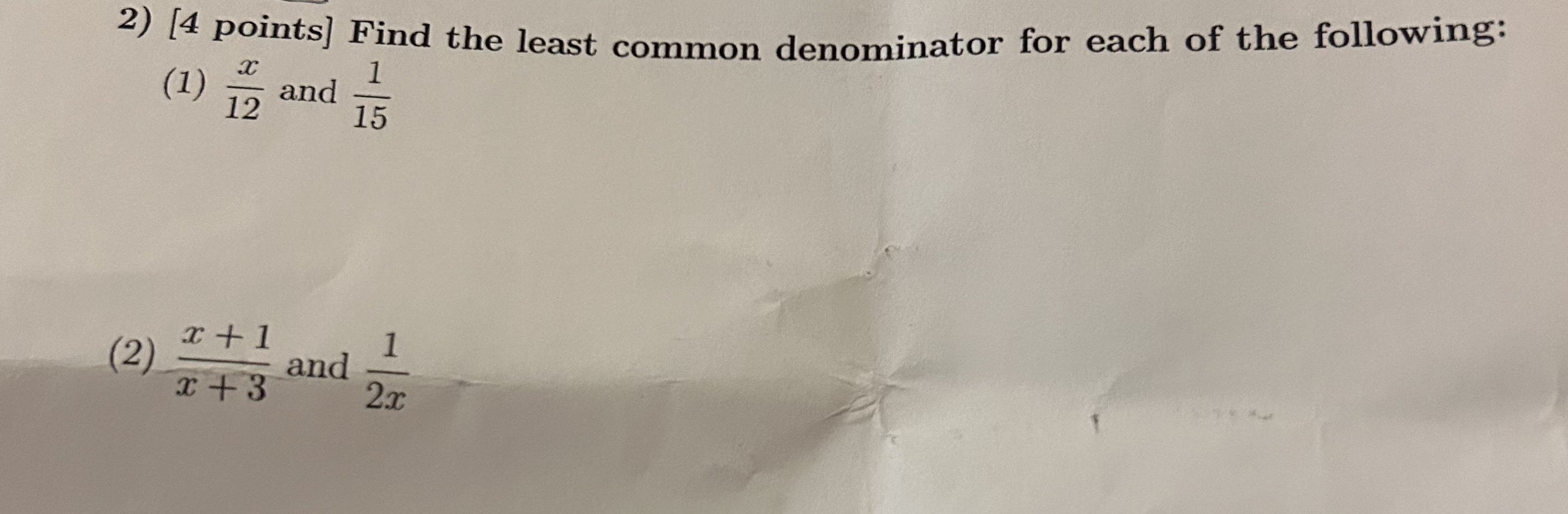 Solved [4 ﻿points] ﻿Find the least common denominator for | Chegg.com