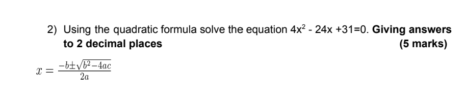 Solved Using the quadratic formula solve the equation | Chegg.com