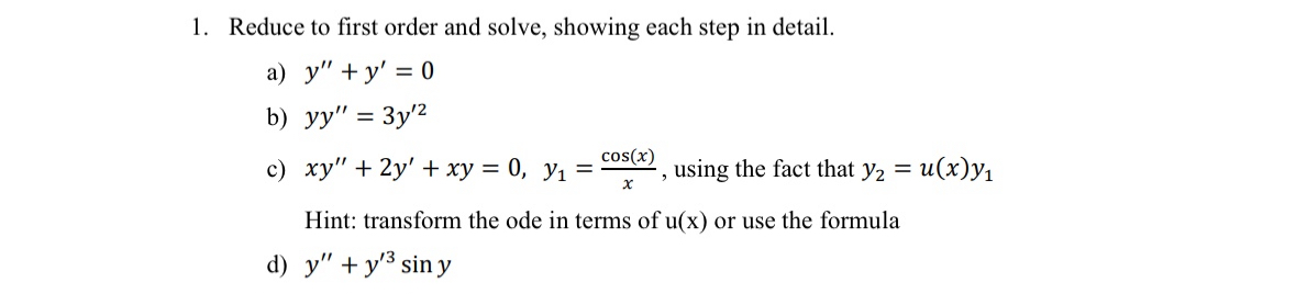 Solved Reduce to first order and solve, showing each step in | Chegg.com