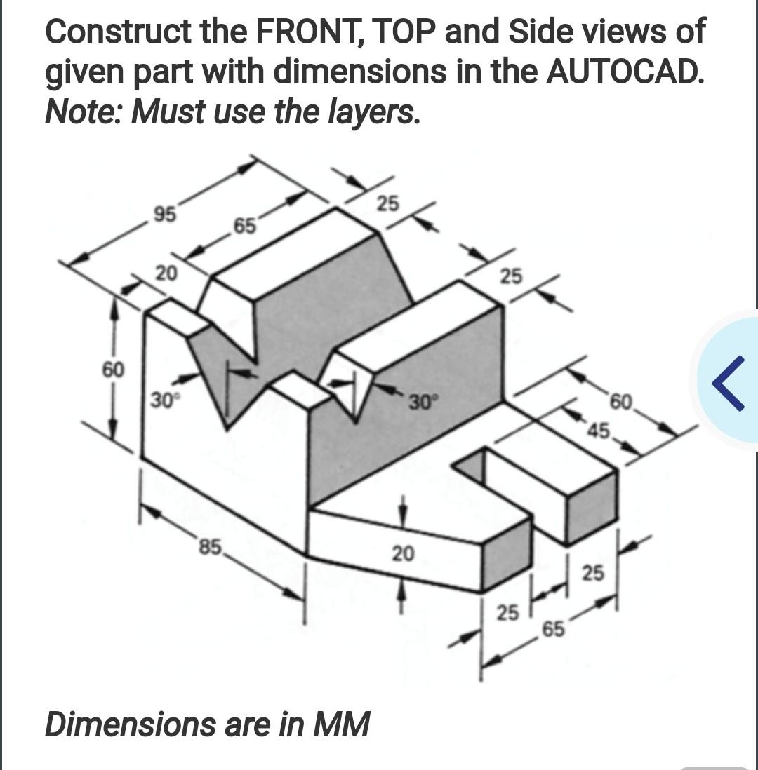 Solved Construct the FRONT, TOP and Side views of given part | Chegg.com