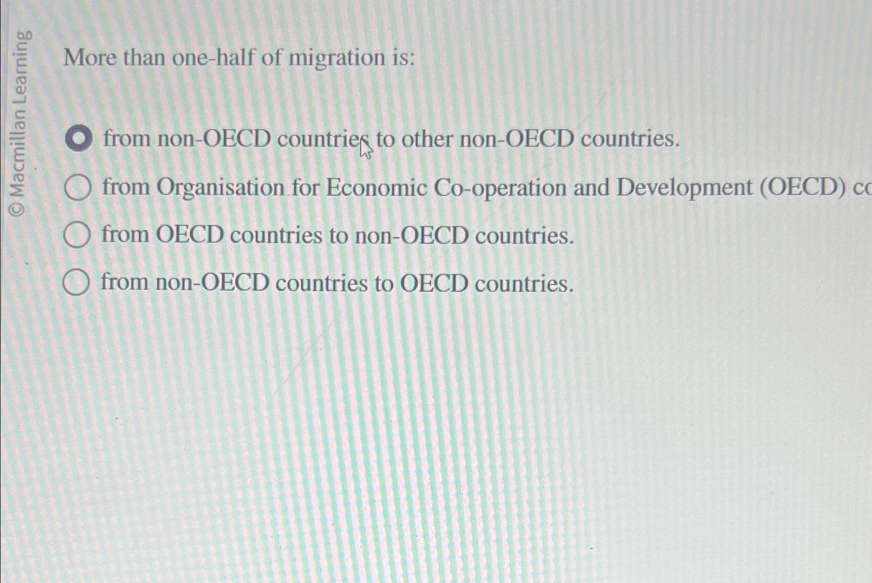 Solved More than one-half of migration is:from non-OECD | Chegg.com