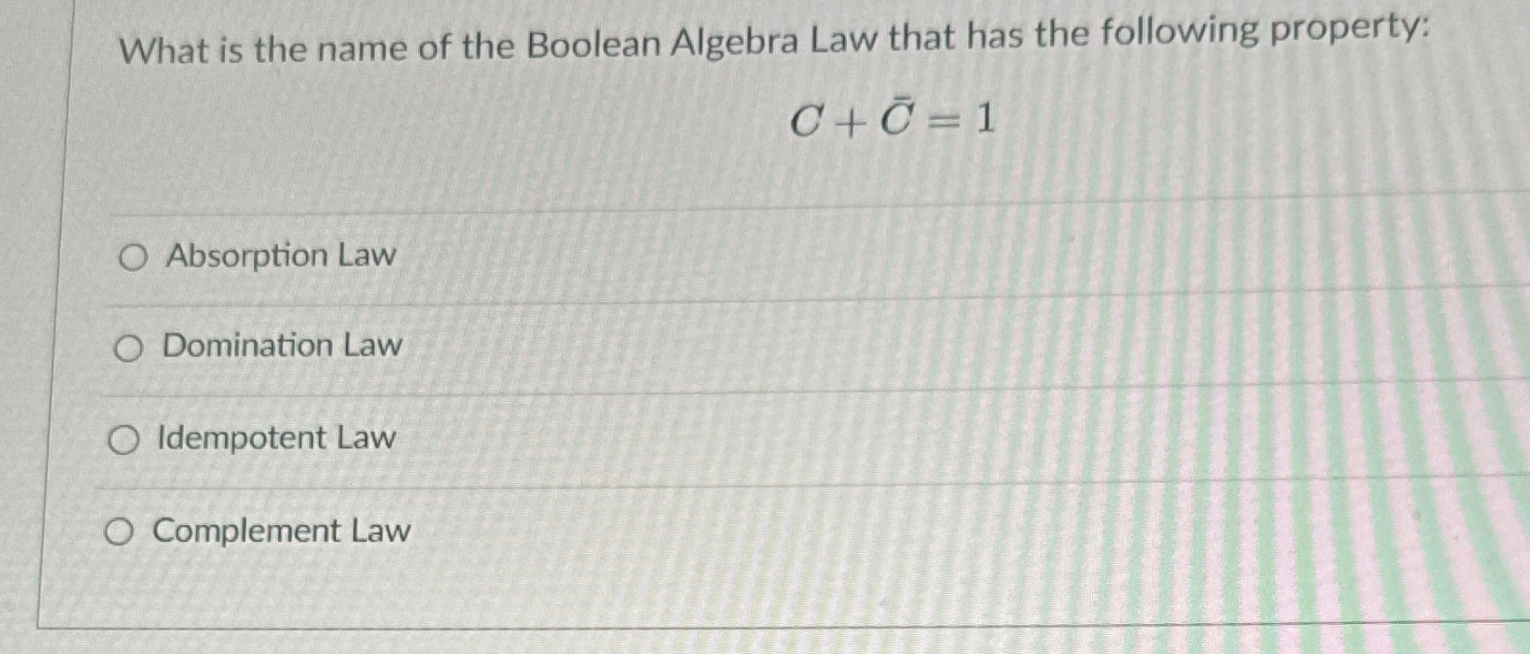 Solved What is the name of the Boolean Algebra Law that has | Chegg.com