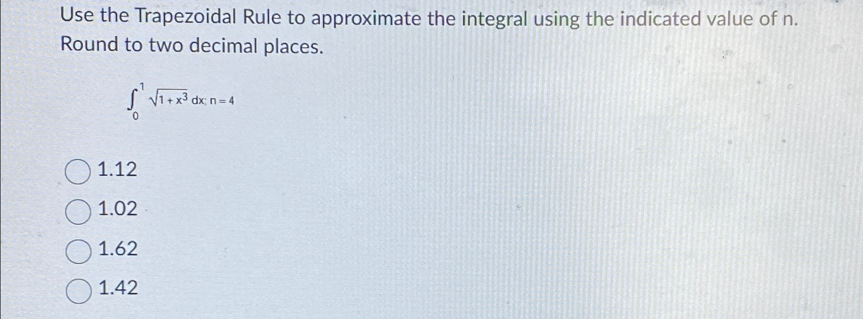 Solved Use the Trapezoidal Rule to approximate the integral | Chegg.com