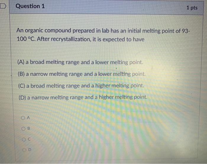 Solved An organic compound prepared in lab has an initial | Chegg.com