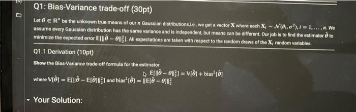 Solved Q1: Bias-Variance trade-off (30pt) Let θ∈Rn be the | Chegg.com