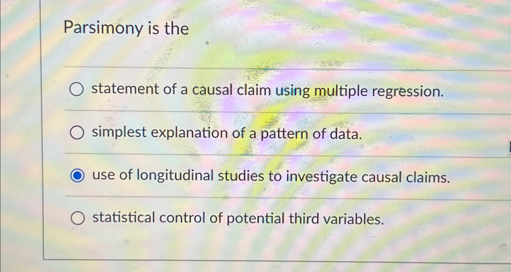 Solved Parsimony is thestatement of a causal claim using | Chegg.com