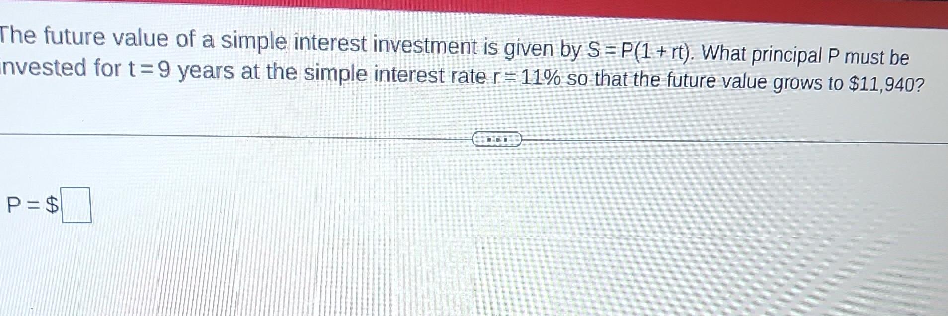 Solved The future value of a simple interest investment is | Chegg.com