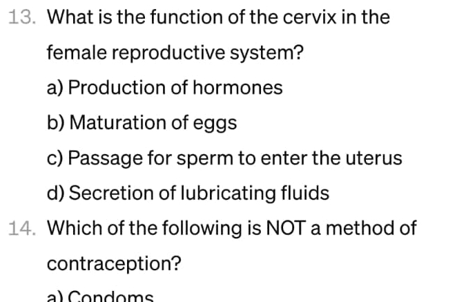 Solved Biology: What is the function of the cervix in the | Chegg.com