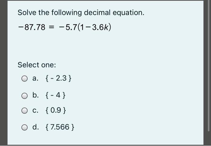 Solved Solve the following decimal equation. -87.78 = | Chegg.com